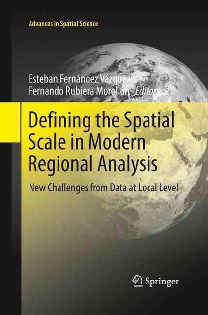 DEFINING THE SPATIAL Scale in Modern Regional Analysis: New Challenges ...