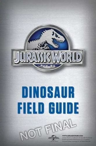JURASSIC WORLD DINOSAUR Field Guide (Jurassic World) par Dr. Holtz ...