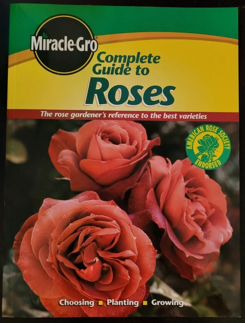 COMPLETE GUIDE TO Roses - Miracle-Gro $4.50 - PicClick
