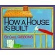 HOW A HOUSE IS BUILT By Gail Gibbons *Excellent Condition* £13.62 ...