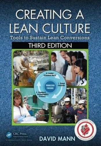 CREATING A LEAN Culture: Tools to Sustain Lean Conversions, Third ...