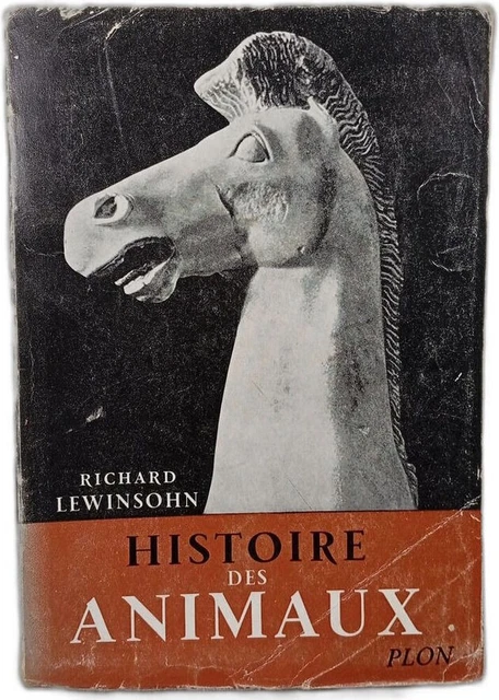 HISTOIRE DES ANIMAUX | Richard Lewinsohn | Etat correct EUR 15,00 ...