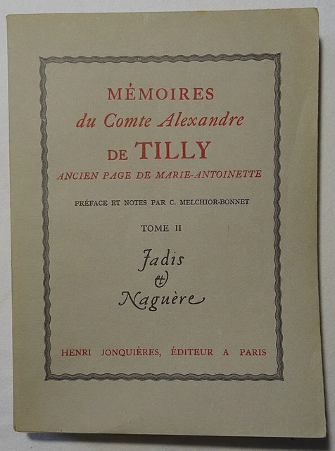 MÉMOIRES DU COMTE Alexandre de Tilly - Tome 2 / 1929 EUR 7,50 - PicClick FR