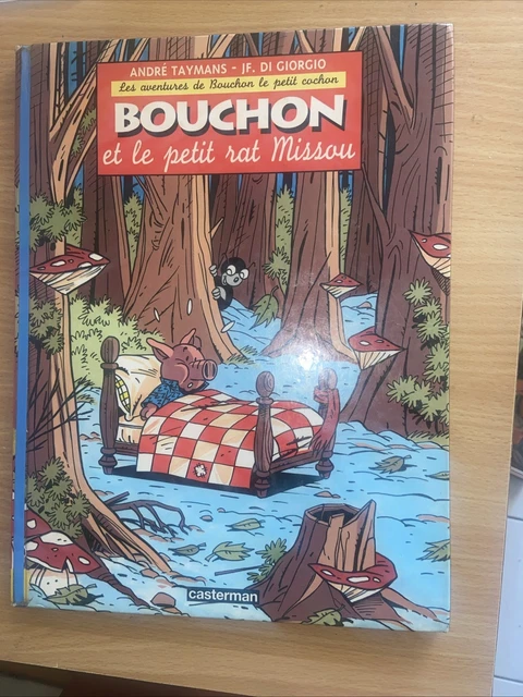BOUCHON LE PETIT Cochon T 1 Tbe/Tbe Et Le Petit Rat Missou Edition ...