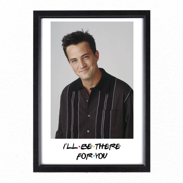 FRIENDS TV SHOW Chandler Joey Matthew Perry RIP Memorial A4 print ...