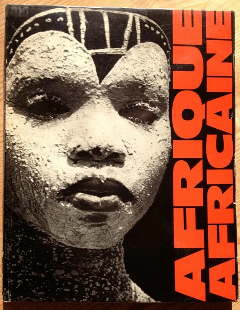 AFRIQUE AFRICAINE 1963 - Photographies Michel Huet, Préface Léopold Sédar Sengor EUR 40,00 ...