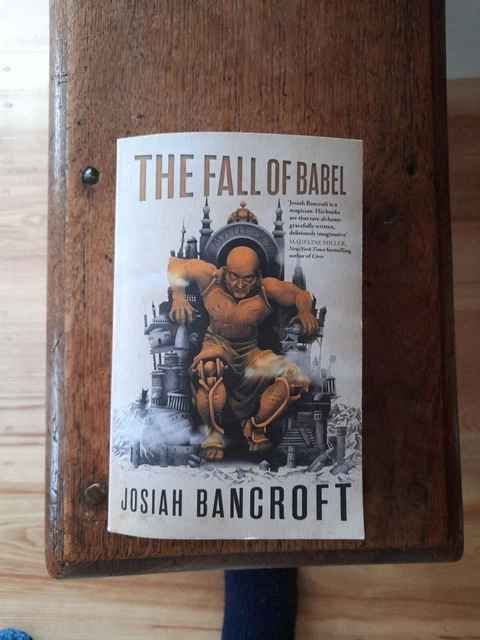 THE FALL OF Babel: Book Four of the Books of Babel by Josiah Bancroft ...