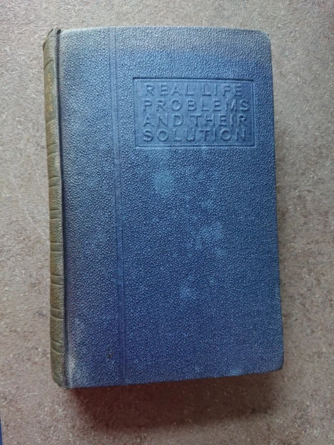 REAL LIFE PROBLEMS and Their Solutions. Rare Antique Book By R. Edynbry ...