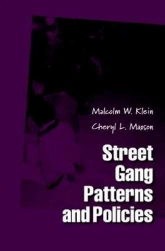 MALCOLM W. KLEIN Cheryl L. Maxson Street Gang Patterns and Policies ...