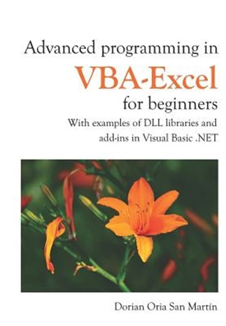 ADVANCED PROGRAMMING IN Vba-Excel for Beginners: With Examples of DLL ...
