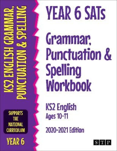 YEAR 6 SATS Grammar, Punctuation and Spelling Workbook KS2 English Ages ...