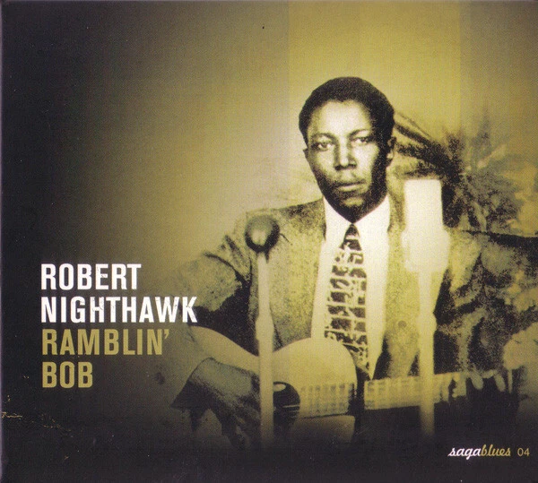 RAMBLIN' BOB DE Robert Nighthawk EUR 14,63 - PicClick FR
