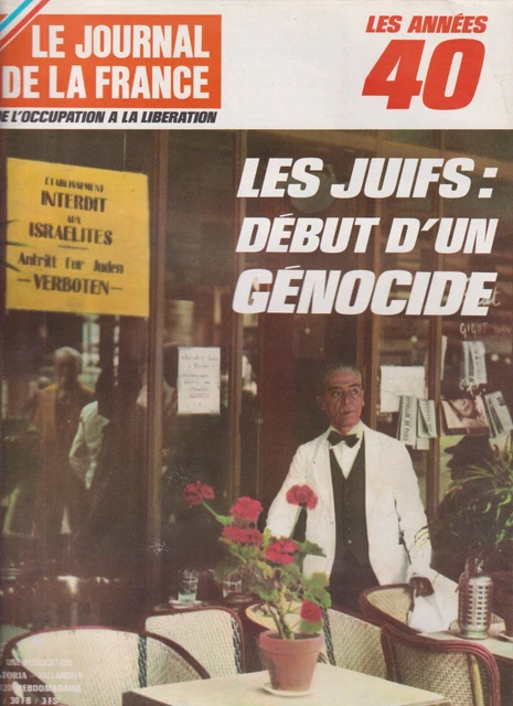 LE JOURNAL DE La France - Annees 40 N°25 Les Juifs : Debut D'un ...