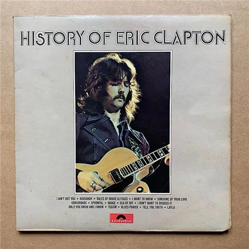 ERIC CLAPTON HISTORY Of Eric Clapton Lp 1972 Double Album In G/Fold ...