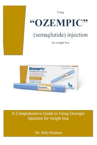 USING “OZEMPIC” (SEMAGLUTIDE) injec..., Paulson, Dr. B EUR 138,43 ...