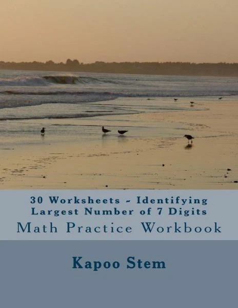 30-worksheets-identifying-largest-number-of-7-digits-math-practice