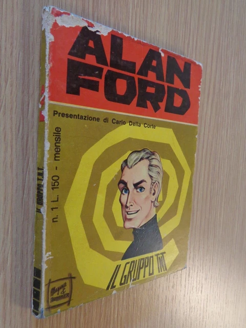 ALAN FORD ORIGINALE n.1 del 1969 "Il Gruppo TNT" Ottimo Max Bunker EUR ...