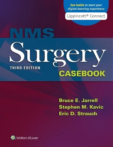 BRUCE JARRELL ERIC D. Strauch Stephen M. Kavic NMS Surgery Casebook ...