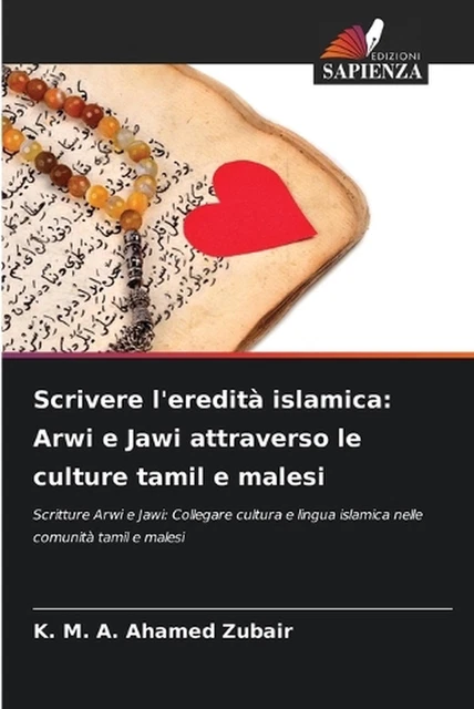 ÉCRIRE L'HÉRITAGE ISLAMIQUE : Arwi et Jawi à travers les cultures ...