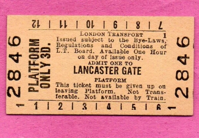 LONDON TRANSPORT UNDERGROUND railway platform ticket - LANCASTER GATE ...