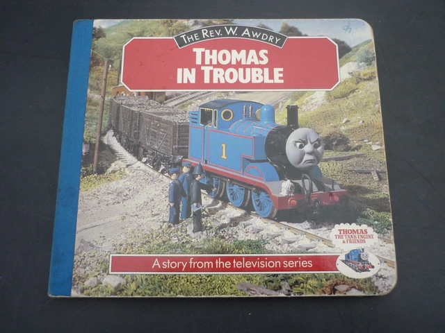 THOMAS THE TANK Engine Thomas In Trouble Book 1985 The Rev W Awdry ...