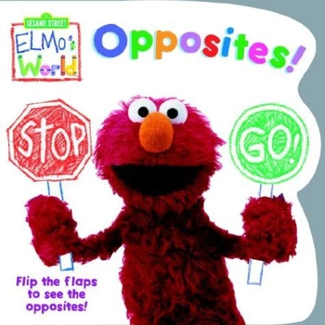 ELMO'S WORLD: OPPOSITES! (Sesame Street) (Sesame Street(R) Elmos World ...