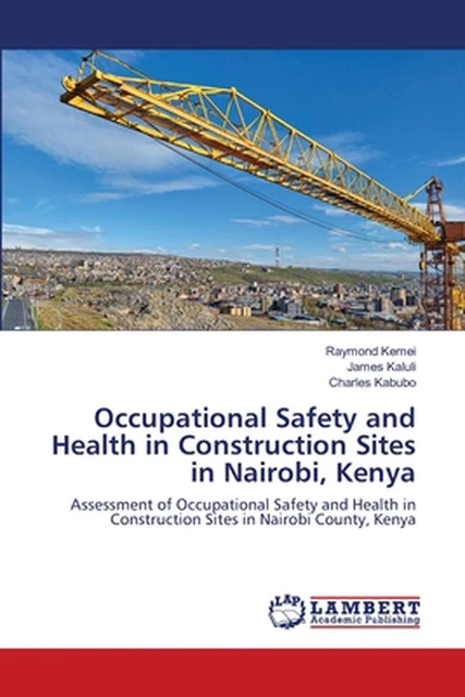OCCUPATIONAL SAFETY AND Health in Construction Sites in Nairobi, Kenya ...