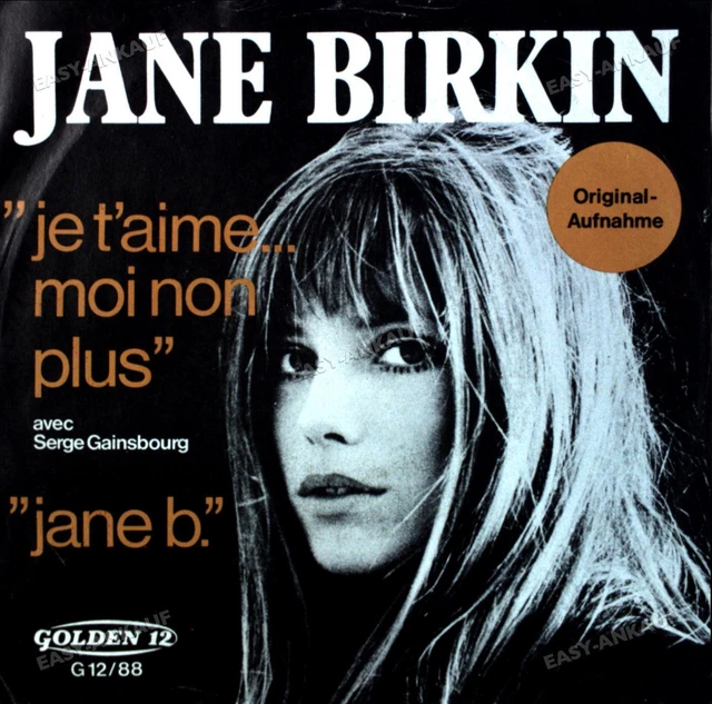 JANE BIRKIN - Je T'aime... Moi Non Plus / Jane B. 7" (VG/VG) . EUR 3,99 ...