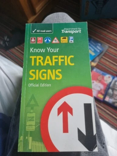 KNOW YOUR TRAFFIC Signs (Driving Skills) by Department for Transport ...