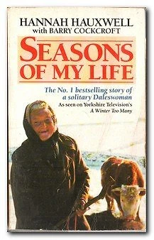 SEASONS OF MY Life, Hannah Hauxwell with Barry Cockcroft, Used; Good ...