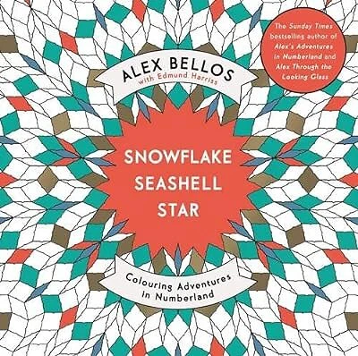 SNOWFLAKE SEASHELL STAR: Colouring Adventures in Numberland (Colouring ...