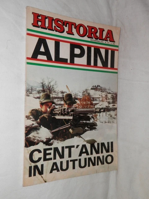 HISTORIA 177 1972 Alpini Hitler Bastico Gonzaga Kaliaeff Pietro Longhi ...