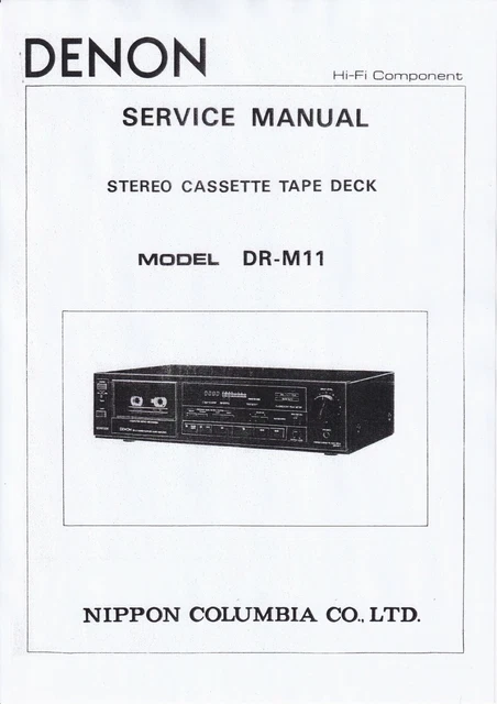 SERVICE MANUEL D'INSTRUCTIONS pour Denon DR-M11 EUR 14,72 - PicClick FR