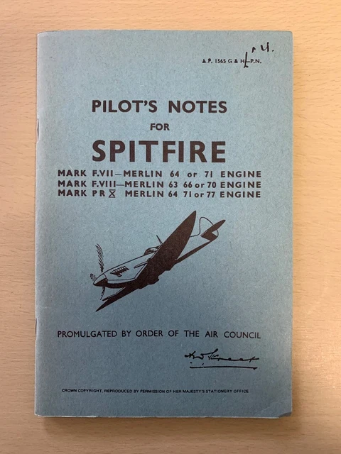 PILOT'S NOTES FOR Spitfire(1943), Promulgated by Order of the Air ...