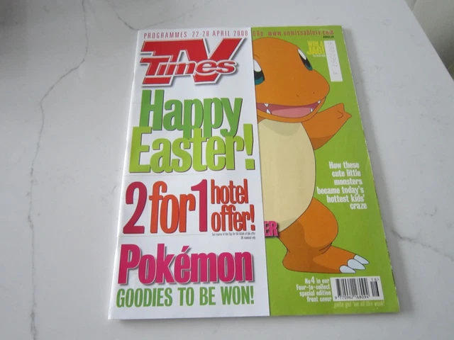 TV TIMES MAGAZINE ,Pokémon ,Charmander cover ,22-28 April 2000 £25.00 ...