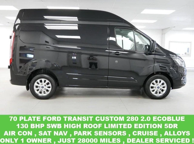 70 FORD TRANSIT Custom 280 2.0 Ebl 130 Bhp Swb High Roof Limited 5Dr ...
