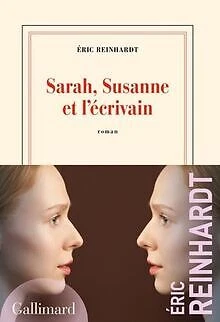 SARAH, SUSANNE ET l'écrivain de Reinhardt, Éric | Livre | état ...