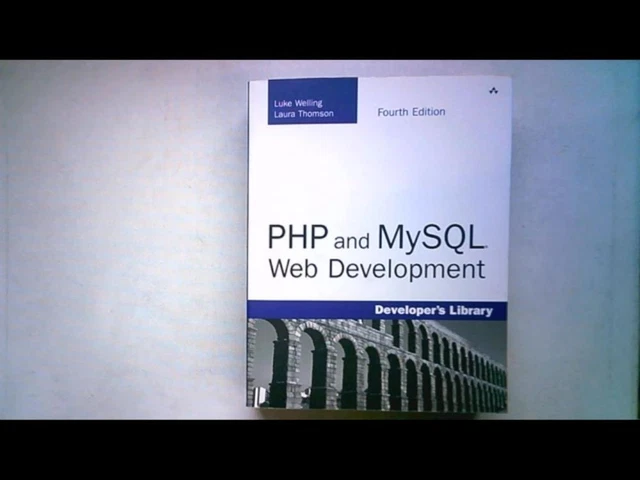 PHP AND MYSQL Web Development - Luke Welling £3.85 - PicClick UK