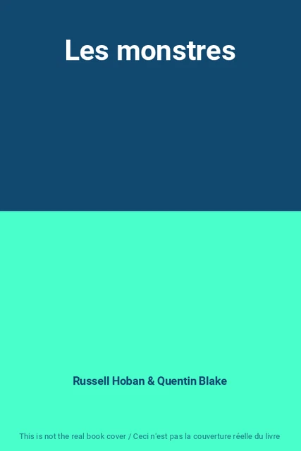 LES MONSTRES DE Russell Hoban et Quentin Blake EUR 4,35 - PicClick FR