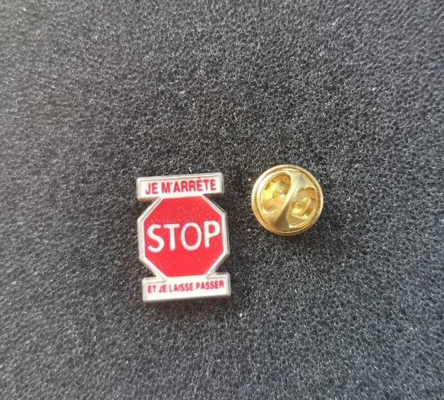 PIN'S JE M'ARRÊTE et je laisse passer Stop Prévention Routière - Pins ...