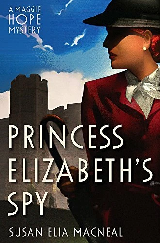 PRINCESA ELIZABETH'S ESPÍA (Maggie Hope) Por Macneal,Susan Elia ,Nuevo ...