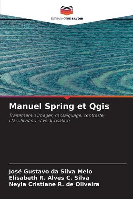 MANUEL SPRING ET Qgis by Jos? Gustavo Da Silva Melo Paperback Book EUR ...