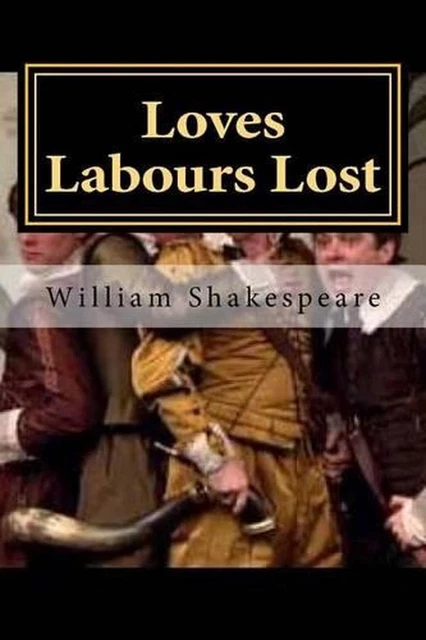 LOVES LABOURS LOST by William Shakespeare (anglais) livre de poche EUR ...