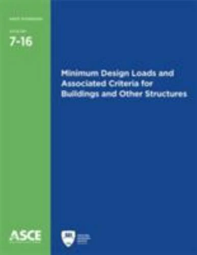 MINIMUM DESIGN LOADS and Associated Criteria for Buildings and Other ...
