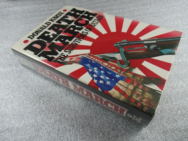 DEATH MARCH THE Survivors of Bataan ~ Donald Knox 1981 HB-DJ EUR 8,76 ...
