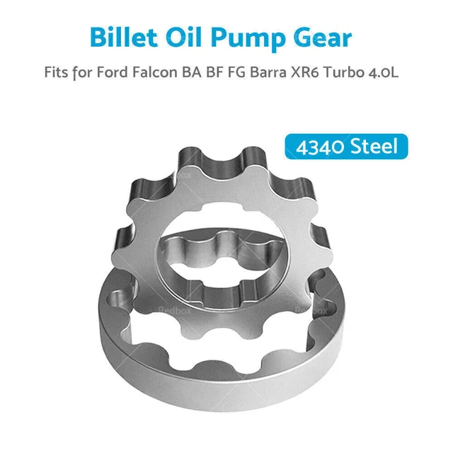 4340 STEEL BILLET Oil Pump Gears for Ford Falcon BA BF FG Barra XR6 ...