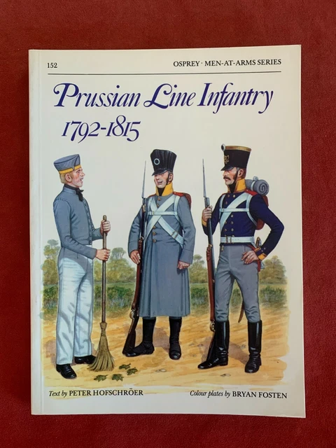 UNIFORME - PRUSSIAN Line Infantry 1792 / 1815 - Infanterie De Ligne ...