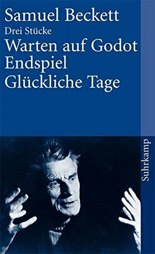 WARTEN AUF GODOT / Endspiel / Gluckliche Tage: Drei Stucke by Beckett ...