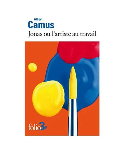 JONAS OU L'ARTISTE au travail/Pierre qui pousse: Suivi de La pierre qui ...