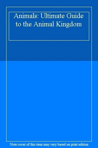 ANIMALS: ULTIMATE GUIDE to the Animal Kingdom £3.55 - PicClick UK